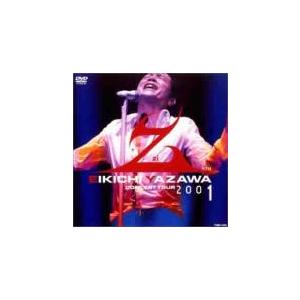 EIKICHI YAZAWA CONCERT TOUR Z zi 2001 DVD - 最安値・価格比較 - Yahoo!ショッピング