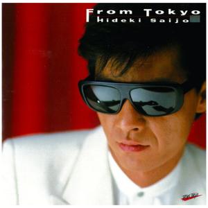 西城秀樹 FROM TOKYO CD - 最安値・価格比較 - Yahoo!ショッピング｜口コミ・評判からも探せる