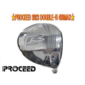 プロシード PROCEED 2023 DOUBLE-R 450 MAX ダブルアール450マックス ドライバー ＋ カスタムシャフト装着 ...
