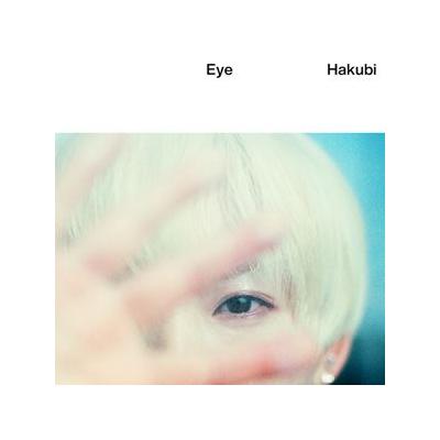 CD Hakubi/Eye 初回限定盤 [ポニーキャニオン] - 最安値・価格比較 - Yahoo!ショッピング｜口コミ・評判からも探せる