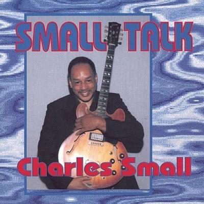 Charles Small - Small Talk CD アルバム - 最安値・価格比較 - Yahoo!ショッピング｜口コミ・評判からも探せる