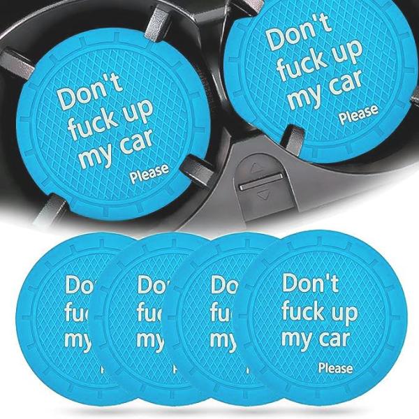 商品名:  Car Cup Holder Coaster, Car Non-Slip Cup Holder Embedded Decorative Funny Coaster - Don't Fuck up My Car Please, S...