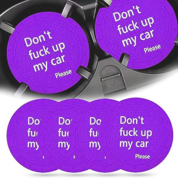 商品名:  Car Cup Holder Coaster, Car Non-Slip Cup Holder Embedded Decorative Funny Coaster - Don't Fuck up My Car Please, S...