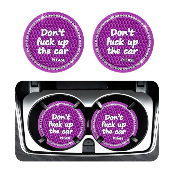 商品名:  Ohleats 2 PCS Bling Car Cup Coaster, 2.75 Inch Non-Slip Don't Fuck Up My Car Please Cup Holder Insert Coaster, Cry...