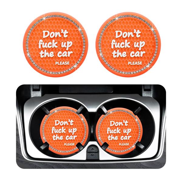 商品名:  Ohleats 2 PCS Bling Car Cup Coaster, 2.75 Inch Non-Slip Don't Fuck Up My Car Please Cup Holder Insert Coaster, Cry...