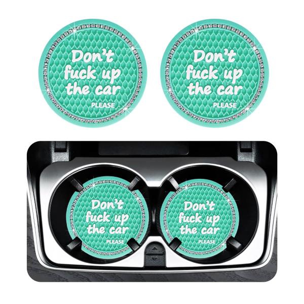 商品名:  Ohleats 2 PCS Bling Car Cup Coaster, 2.75 Inch Non-Slip Don't Fuck Up My Car Please Cup Holder Insert Coaster, Cry...