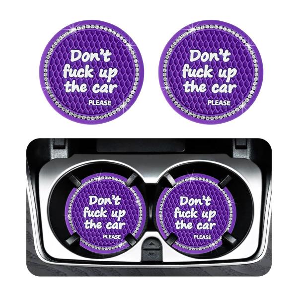 商品名:  Ohleats 2 PCS Bling Car Cup Coaster, 2.75 Inch Non-Slip Don't Fuck Up My Car Please Cup Holder Insert Coaster, Cry...
