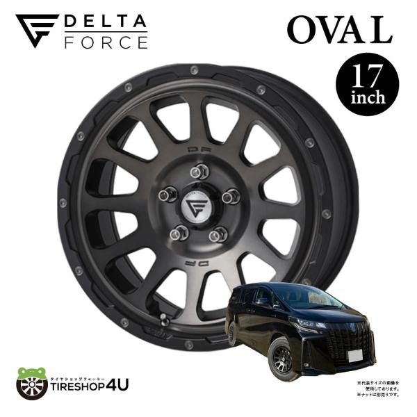 DELTA FORCE OVAL デルタフォース オーバル 17x8.0J 5/114.3 +35 マットスモークポリッシュ装着車種：RAV4、ハリアー、アルファード 30系、ヴェルファイア 30系沖縄・その他離島地域の場合は、別途で送料が...