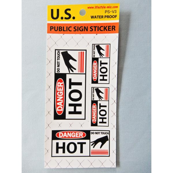 貼るだけでアメリカン♪アメリカでよく見るパブリックサインバリューステッカーPS-V3★DANGER HOT DO NOT TOUCHアメリカの公共施設やお店などで、見かけるパブリックサイン。注意や警告、お願いなどのカッコイイサイン♪そんなサ...