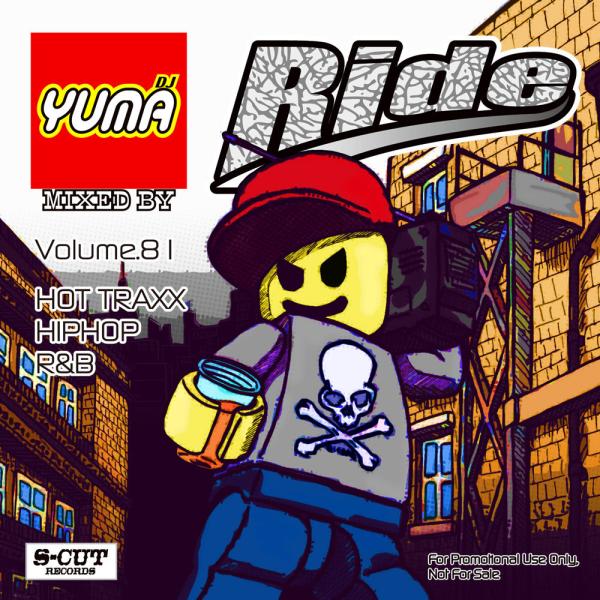 DJ Yuma Ride Vol.81　Ride第81弾今月も注目の最新曲が多数収録！RideならではのGroove Mix、ゴリゴリHip HopからシットリR&amp;Bまでの流れをお楽しみください！ 車にi-podにこの一枚！！#02...