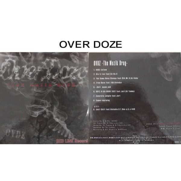 RED LINE RECORD「Over Doze」&amp;nbsp;HipHop　CD　約35分　　東京の西にある福生からRED LINE RECORD：A&amp;MIC All Tracks By：B.T.Reo a.k.a 440...