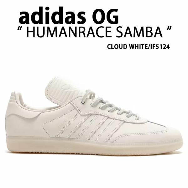 アディダス オリジナルス ファレルウィリアムス ヒューマンレース サンバ クラウド ホワイト商品名 : adidas originals PHARRELL WILLIAMS HUMANRACE SAMBA CLOUD WHITE IF512...