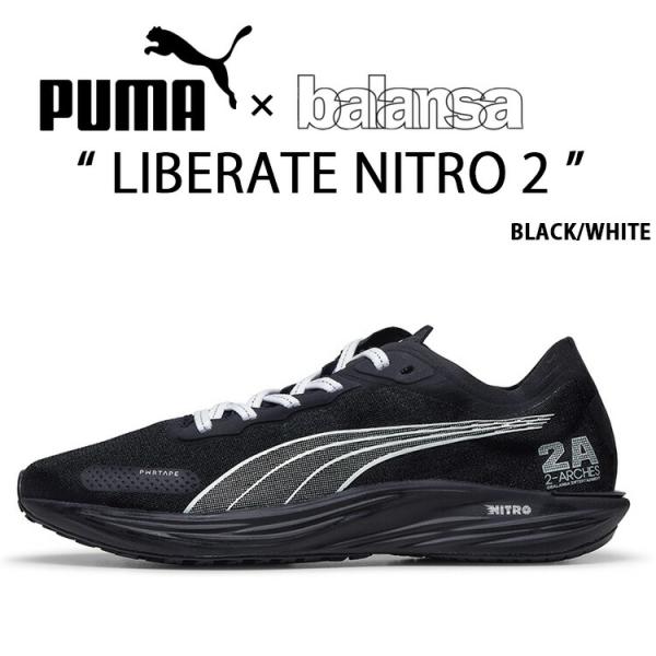 プーマ バランサ コラボ リバレート ニトロ 2 ブラック ホワイト商品名 : PUMA balansa LIBERATE NITRO 2 BLACK WHITE PKI37918502プーマシューズ プーマスニーカー ランニングシューズ ...