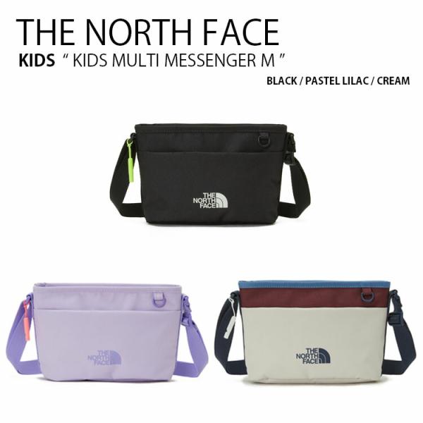 ザノースフェイス キッズ マルチ メッセンジャー NN2PP50商品名 : THE NORTH FACE KIDS MULTI MESSENGER Mノースフェイス キッズ メッセンジャーバッグ ショルダーバッグ クロスバッグ 肩掛け バッ...
