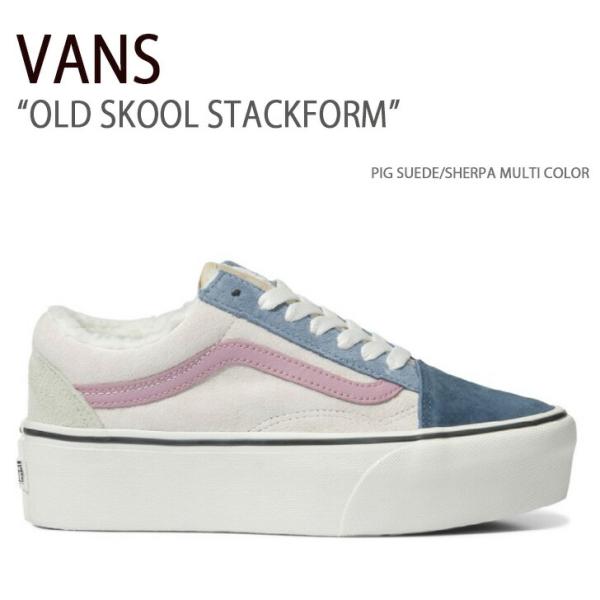 バンズ オールドスクールスタックフォーム ピッグスエード シェルパマルチカラー VN0A7Q5MMUL商品名 : VANS OLD SKOOL STACKFORM PIG SUEDE SHERPA MULTI COLOR VN0A7Q5MM...