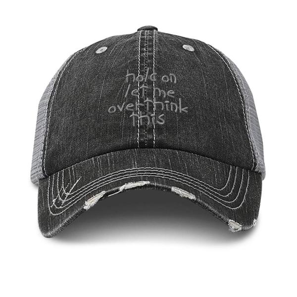 商品名:  Distressed Trucker Hat Hold on Let Me Overthink This Embroidery for Men &amp; Women Black Grayブランド: Speedy Pros商品サ...