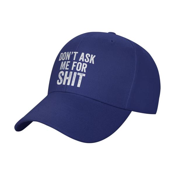 商品名:  Don't Ask Me for Shit Hats for Men Women Teens Vintage Adjustable Baseball Cap Fitted Trucker Hat Blueブランド: VHALGV...