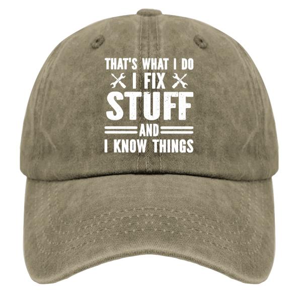 商品名:  Dad Hats That's What I Do I Fix Stuff and I Know Things Dad Hats, Graphic Cap for Menブランド: Orioli商品サイズ: One Size高さ...