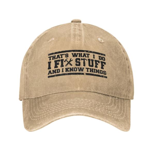 商品名:  That's What I Do I Fix Stuff and I Know Things Hat I Fix Stuff Hat Cool Stuff Hat for Men Funnyブランド: VUWKNQ商品サイズ: ...