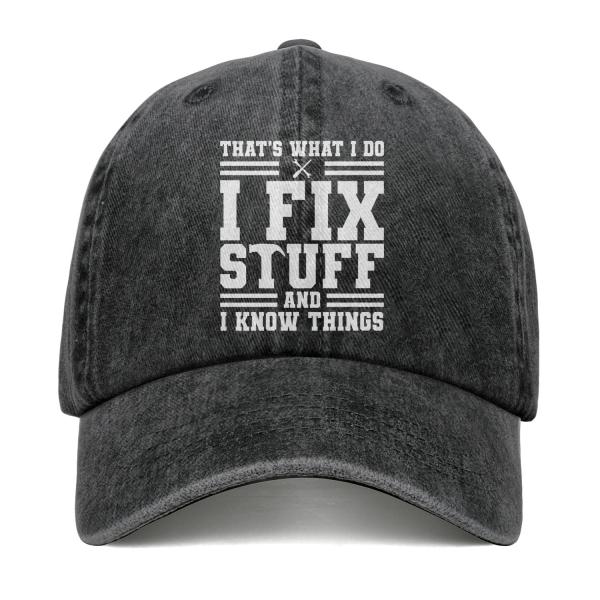 商品名:  I Fix Stuff and Know Things Hat for Women That's What I Do I Fix Stuff and I Know Things Hat Black Baseball Cap Po...