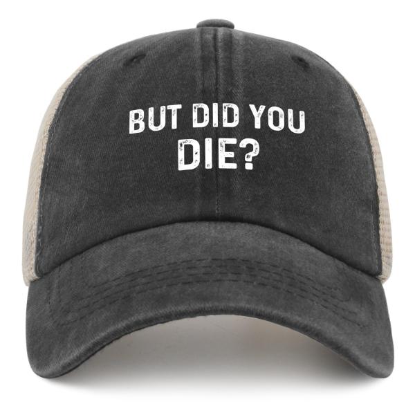 商品名:  Dad Hat But Did You Die Hat Trucker Hat Men Vintage Mesh Cap for Summerブランド: Philysonic商品サイズ: One Size高さ: 1.778cm横...