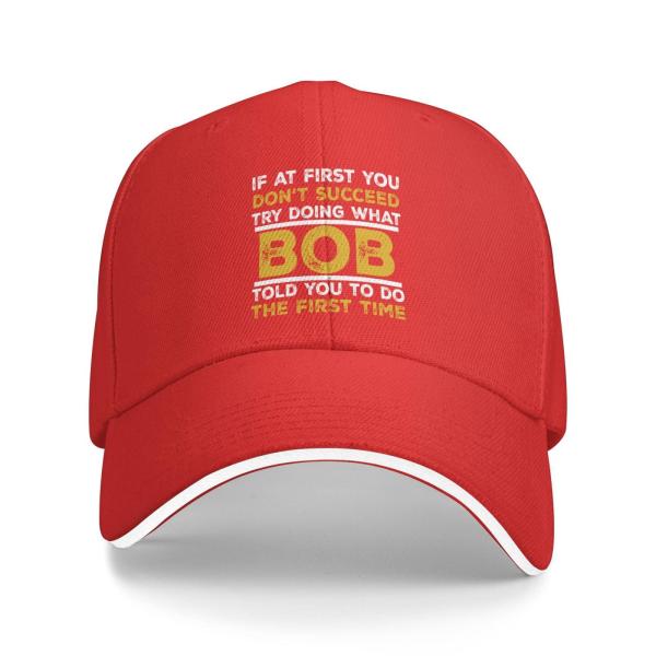 商品名:  If at First You Don't Succeed Try Doing What Bob Told You to Do Cap for Men Dad Hat Cute Hats Redブランド: Sefgaen商品サイ...