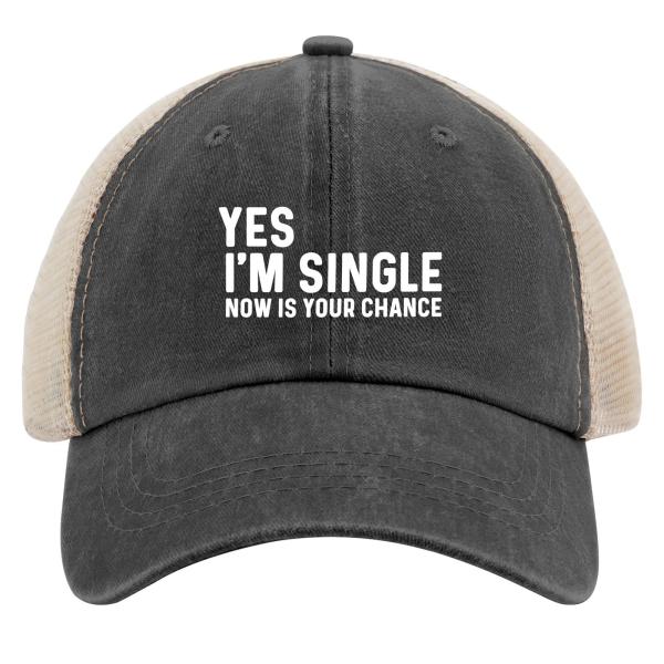 商品名:  YES I'm Singles Now is Your Chance Hat Trucker Hat Men Funny Mesh Cap for Summer Blackブランド: huesdeaw商品サイズ: One Siz...