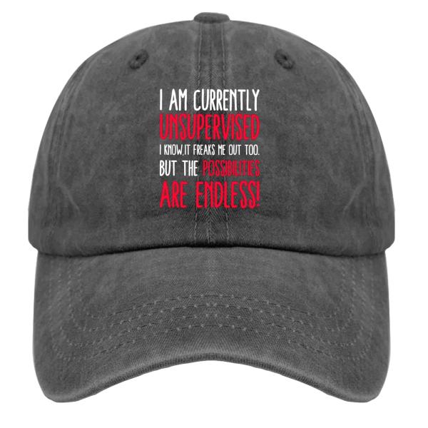 商品名:  I Am Currently Unsupervised Possibilities are Endless Baseball Cap Gardening hat Pigment Black Trucker hat Men Gif...