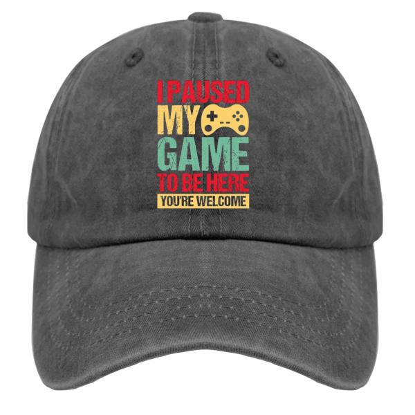 商品名:  i Paused My Game to be Heres You are Welcome hat Hats for Men Fashion Pigment Black Womens Golf hat Gifts forブランド:...