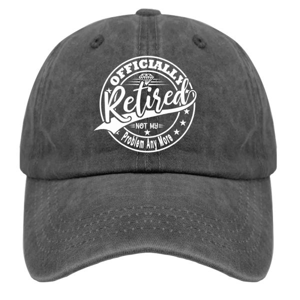 商品名:  Officially Retired Not My Problem Anymore Trucker Hat Women’s Hat Pigment Black Golf Hat Gifts for Girlfriends Sun...