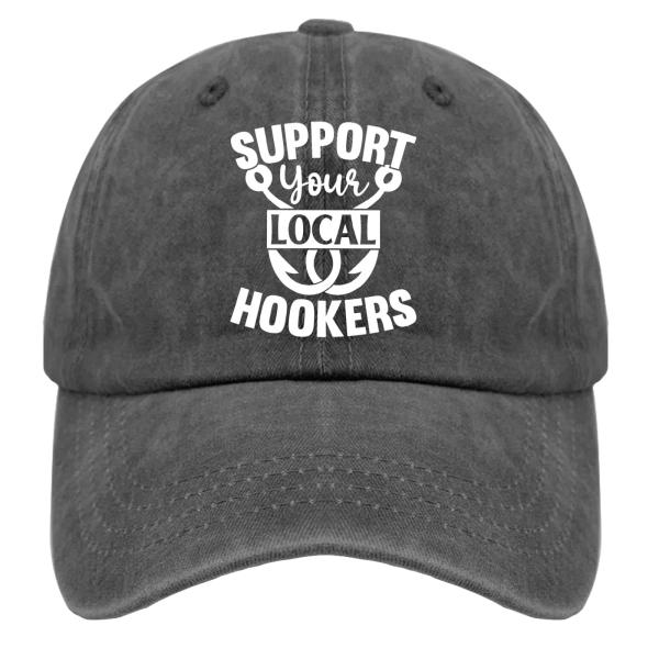 商品名:  Support Your Local Hookers Hat Outdoor Hat Pigment Black Hats for Women Fashionable Gifts for Grandpa Cycling Hats...