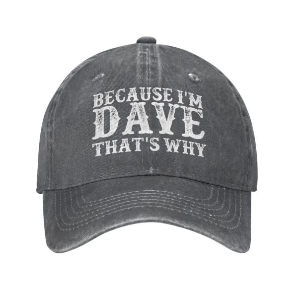 商品名:  Because I'm Dave That's Why Hat Men Baseball Caps Vintage Caps Deep Heatherブランド: FLALORI商品サイズ: One Size高さ: 1.778cm...