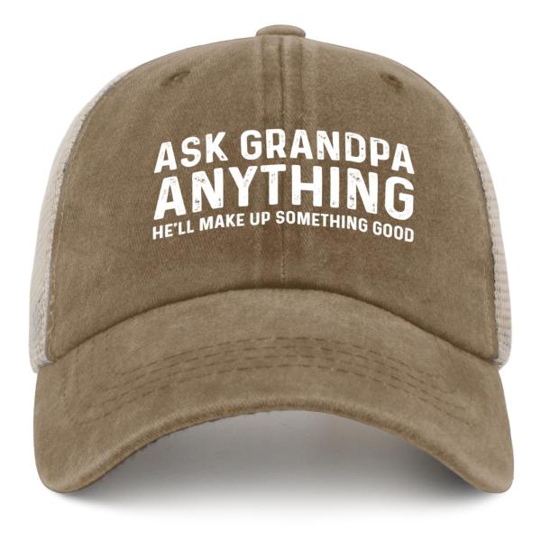 商品名:  ASK GRANDPA ANYTHING HE'LL MAKE UP SOMETHING GOODS Trucker Hat Men Funny Mesh Baseball Cap for Summer Khakiブランド: B...