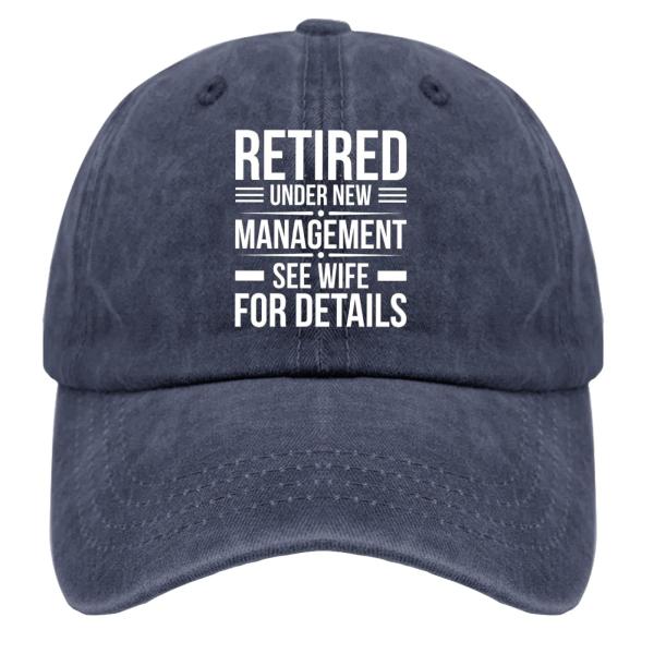 商品名:  Retired Under New Management See Wife for Details Caps Woman Hat Navy Blue Trucker Hat Men Gifts for Grandpa Hikin...