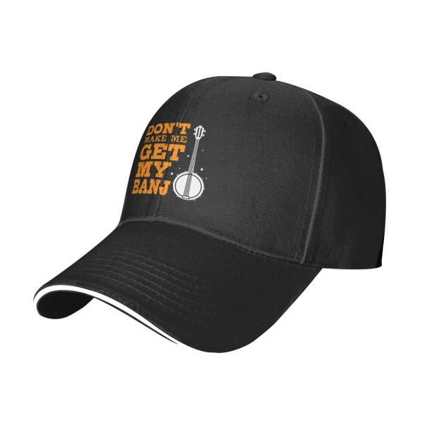 商品名:  Don't Make Me Get My Banjo Cap Trendy Baeball Cap Low Profile Dad Hat for Women Men Blackブランド: Generic商品サイズ: One S...