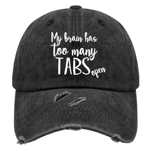 商品名:  My Brain Has Too Many Tabs Open Hats for Women Washed Distressed Baseball Caps Classic Washed Hiking Hat Breathabl...