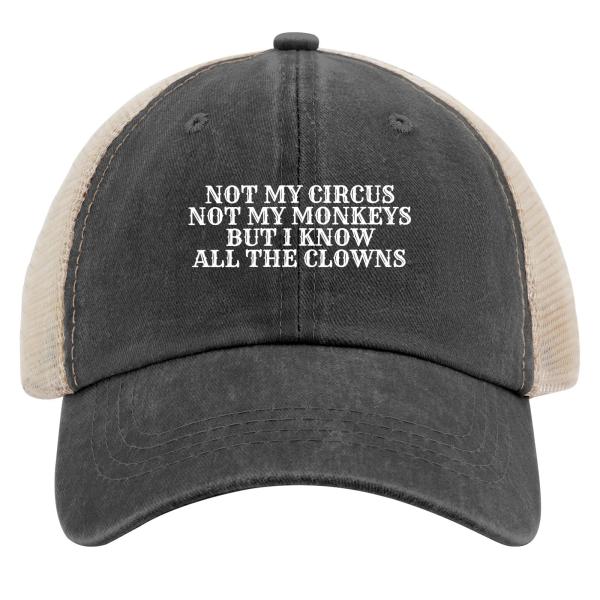 商品名:  Quasarino NOT My Circus NOT My Monkeys BUT I Know All The Clowns Trucker Hat Men Funny Mesh Baseball Cap for Summe...