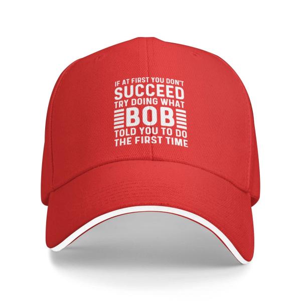商品名:  If at First You Don't Succeed Try Doing What Bob Told You to Do Hat Men Baseball Hat Trendy Hat Redブランド: galagro商品...