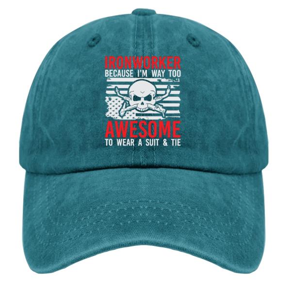 商品名:  Paunook Ironworker Because I'm Way Too Awesome to Wear A Suit and Tie Caps Men's Hat Cyan Blue Trucker Hat Menブランド...