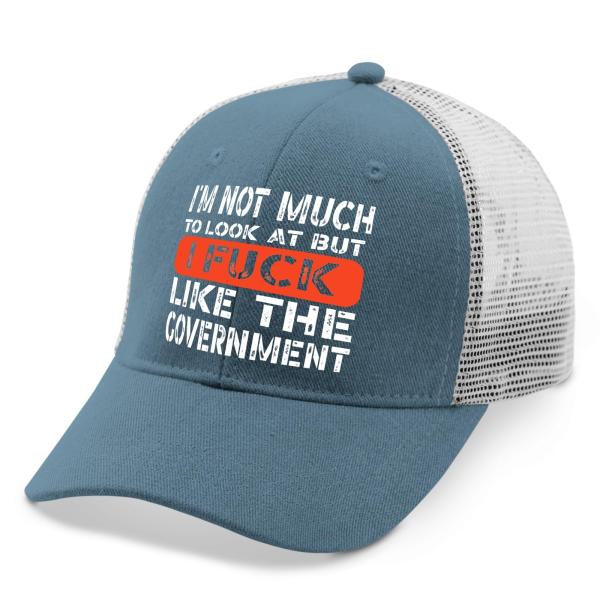 商品名:  Generic Funny Hats I'm Not Much to Look at But I Fuck Like The Government Hats &amp; Funny Travel Hat and Funny Sk...