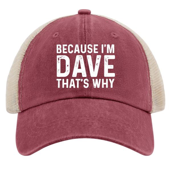 商品名:  Ositerpz Because I'm Dave That's Why Hat Trucker Hat Men Trendy Mesh Cap for Summer Redブランド: Ositerpz商品サイズ: One Si...