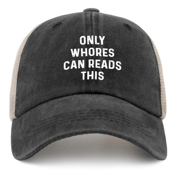商品名:  BEIXBE Only Whores Can Reads This Trucker Hat Women Funny Mesh Baseball Cap for Summer Blackブランド: BEIXBE商品サイズ: One...