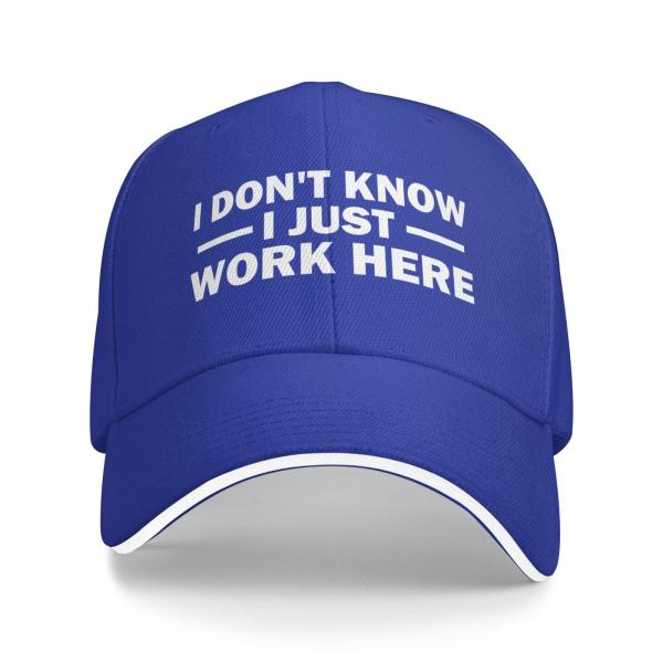 商品名:  Ositerpz I Don't Know I Just Work Here Hat for Men Dad Hat Graphic Caps Blueブランド: Ositerpz商品サイズ: One Size高さ: 1.778...