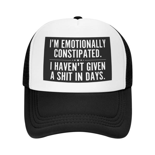 商品名:  I'm Emotionally Constipated I Haven'T Given A Shit in Days Mesh Hat Men Women Baseball Cap Trucker Hat Sports Hat ...