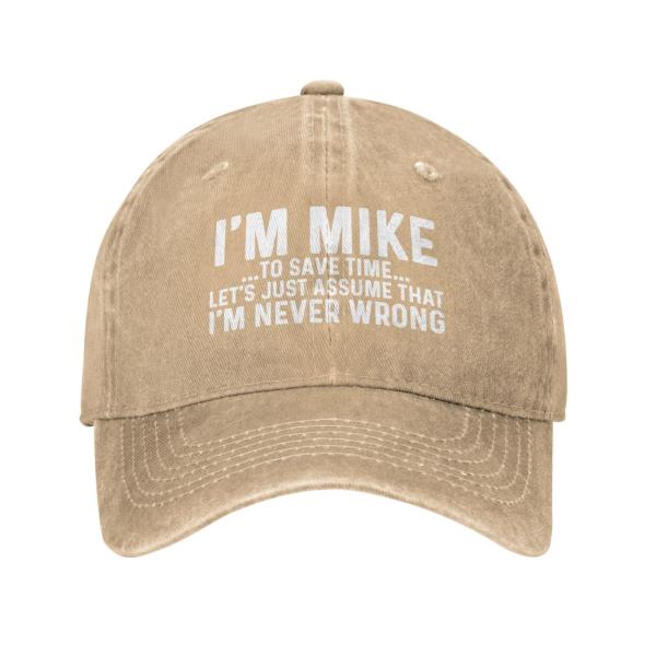 商品名:  Zuriohalk I'm Mike to Save Time Let's Just Assume That I'm Never Wrong Hat Women Dad Hats with Design Cap Naturalブ...