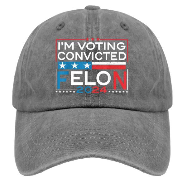 商品名:  Generic I'm Voting for The Convicted Felon Hat Vote Hat for Women Mens Pigment Gray &amp; Vintage Hat &amp; Dad Ha...