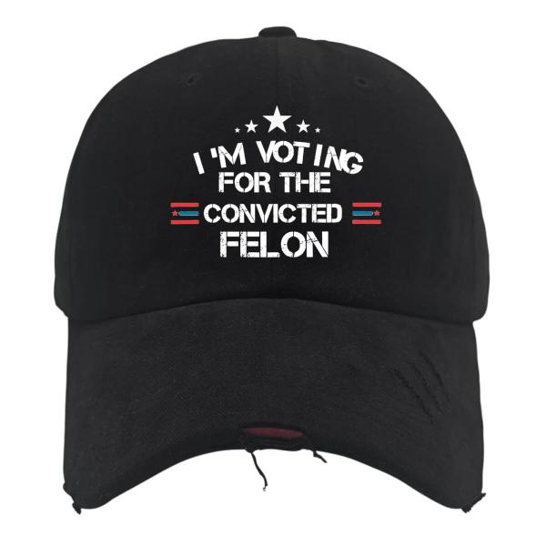 商品名:  Generic Trump Hats I'm Voting for The Convicted Felon Guilty Trump 2024 Caps Custom Hats for Men AllBlack Black Ha...