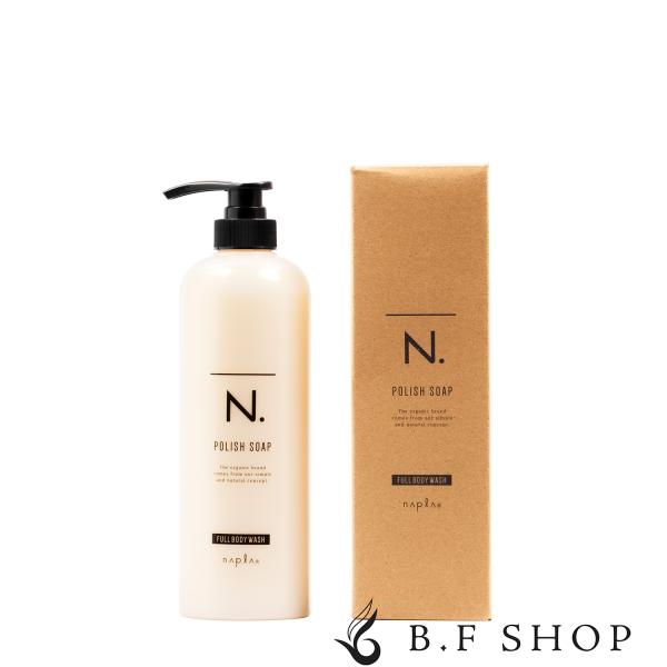 ナプラ N. ポリッシュソープ 750ml エヌドット napla