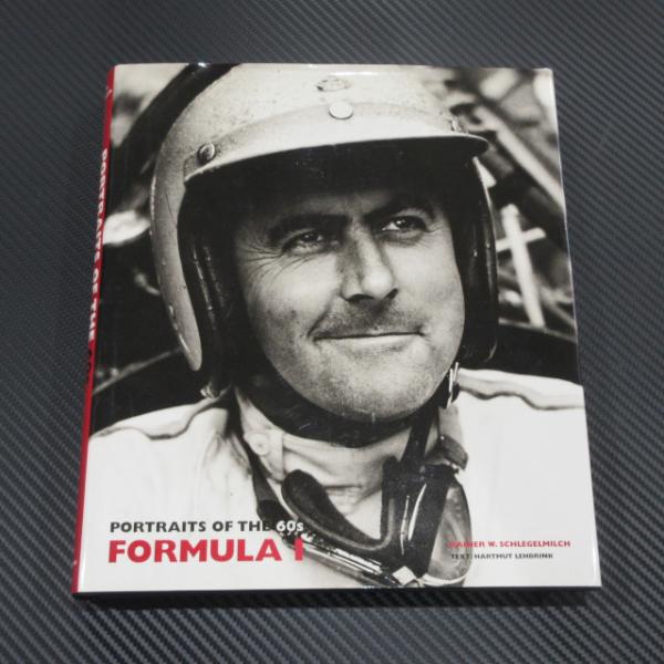 PORTRAITS OF THE 60S FORMULA 1 /  Hartmut Lehbrink,Rainer W. Schlegelmilch中古経年につき傷みがあります著者：Hartmut Lehbrink,Rainer W. Sc...