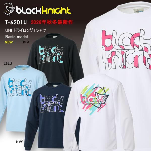 【発売日：2026年09月11日】ブラックナイト BLACK KNIGHT バドミントン ウェア BADMINTONUNI ユニ 長袖プラクティスシャツ Tシャツ プラシャツ品番：T-6201Uメーカー希望本体価格：4510円品質：ポリエス...
